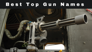 Best Cool Gun Names Ideas For Boys & Girls 2024