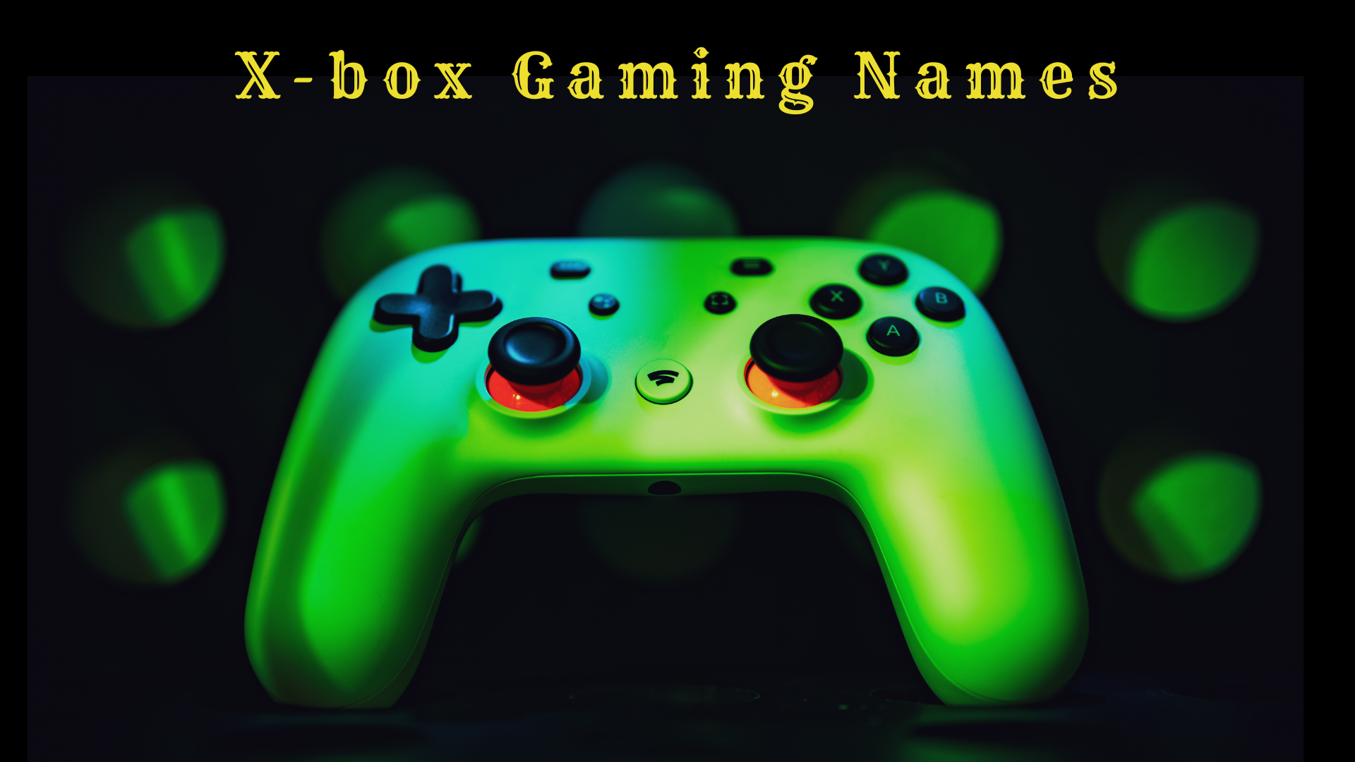 Xbox Gaming Names: Cool, Unique, Gamertags for Xbox Live