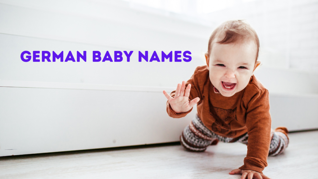 German Baby Names with Meanings 2024