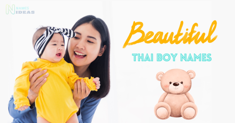 Thai Boy Names with Meanings From A to Z